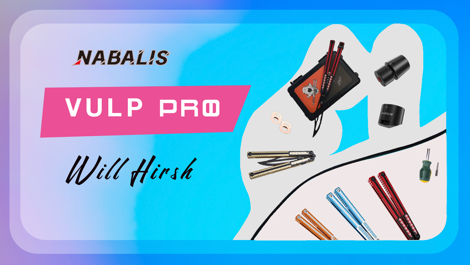 Vulp Pro_Our Ultimate Balisong Butterfly Knife Tranier – Nabalis